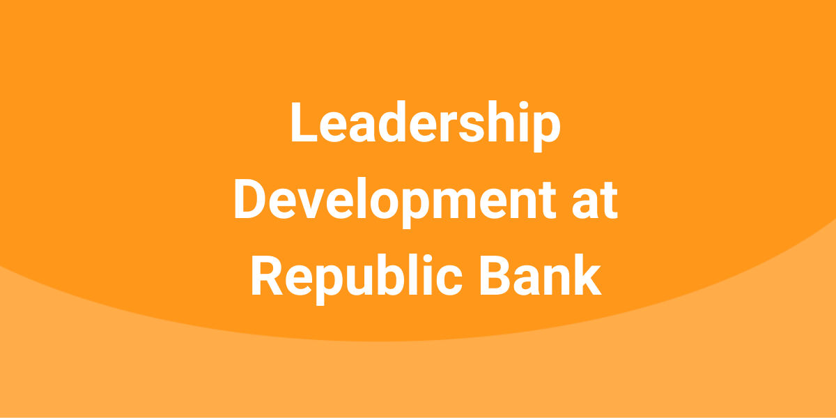 Leadership Development at Republic First Bank - LEADx