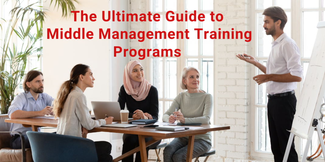 The Ultimate Guide to Middle Management Training Programs - LEADx