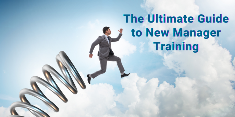 The Ultimate Guide to New Manager Training - LEADx
