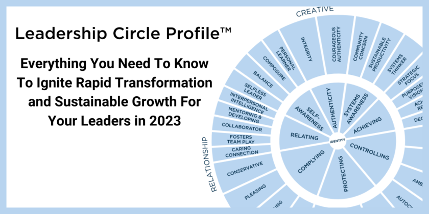 Leadership Circle Profile (LCP 360): Everything You Need To Know To ...