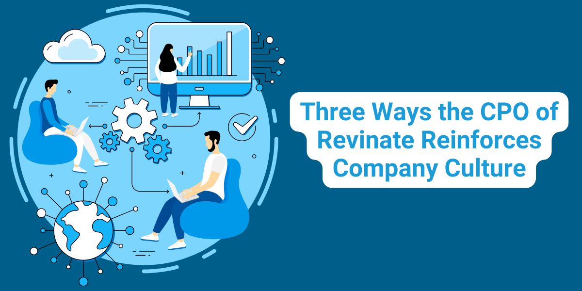 Three Ways the CPO of Revinate Reinforces Company Culture - LEADx