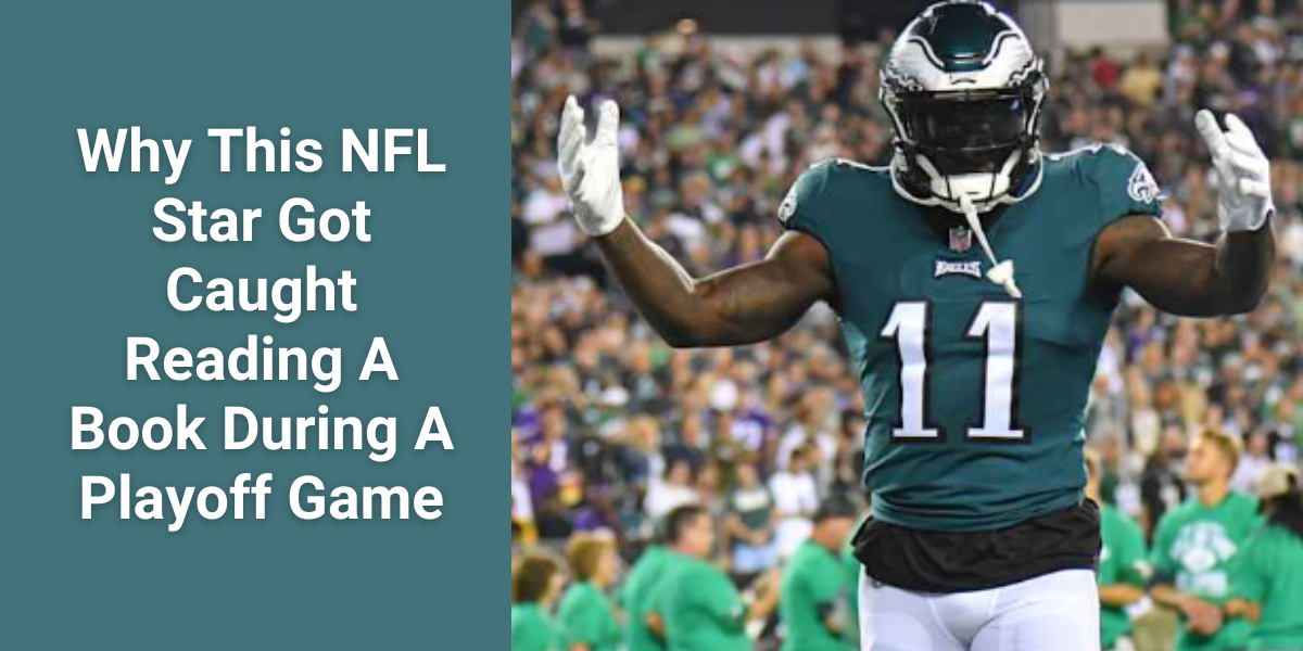 Why This NFL Star Got Caught Reading A Book During A Playoff Game - LEADx